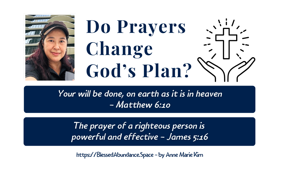 Do Prayers Change God’s Plan? – Blessed Abundance